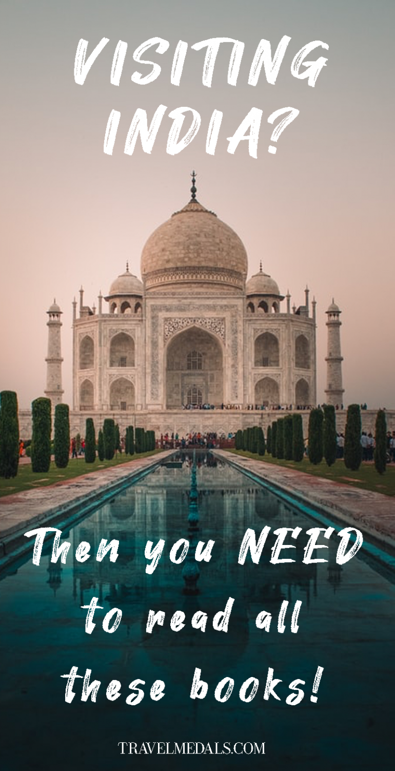 Visiting India? Then You Have To Read These 5 Books! – Travel Medals